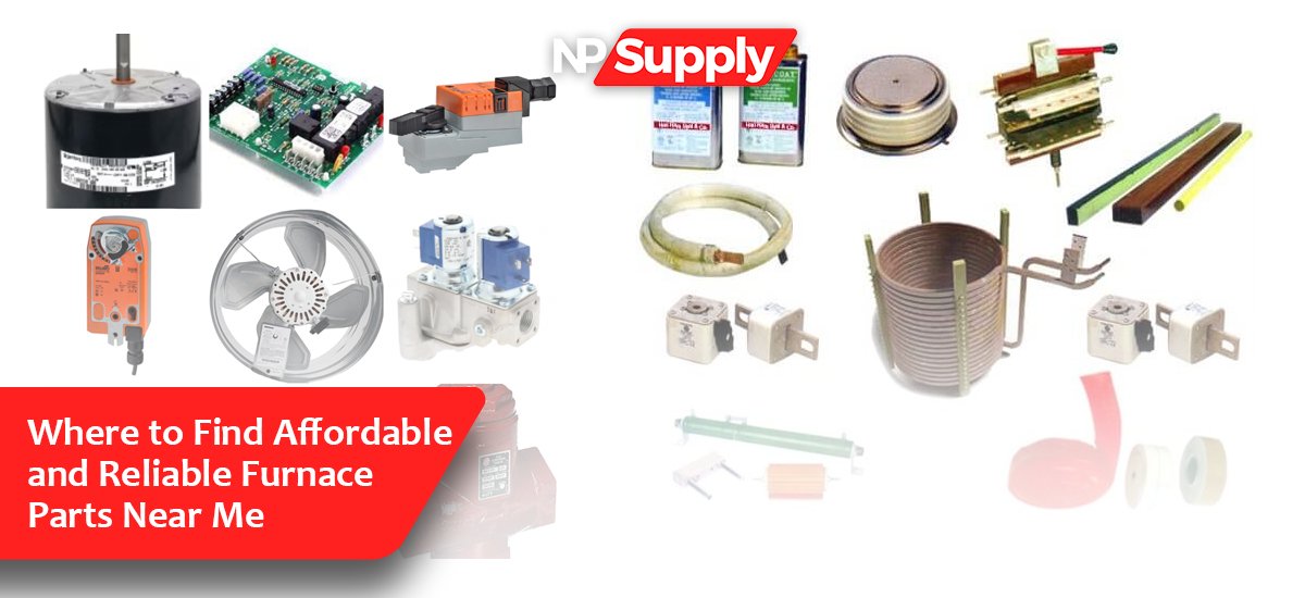 Why It Matters To Choose a Local Furnace Parts Supplier